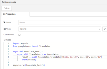 Pythonでテキストを翻訳する（Googletrans、Node-RED） - 趣味的ロボット研究所